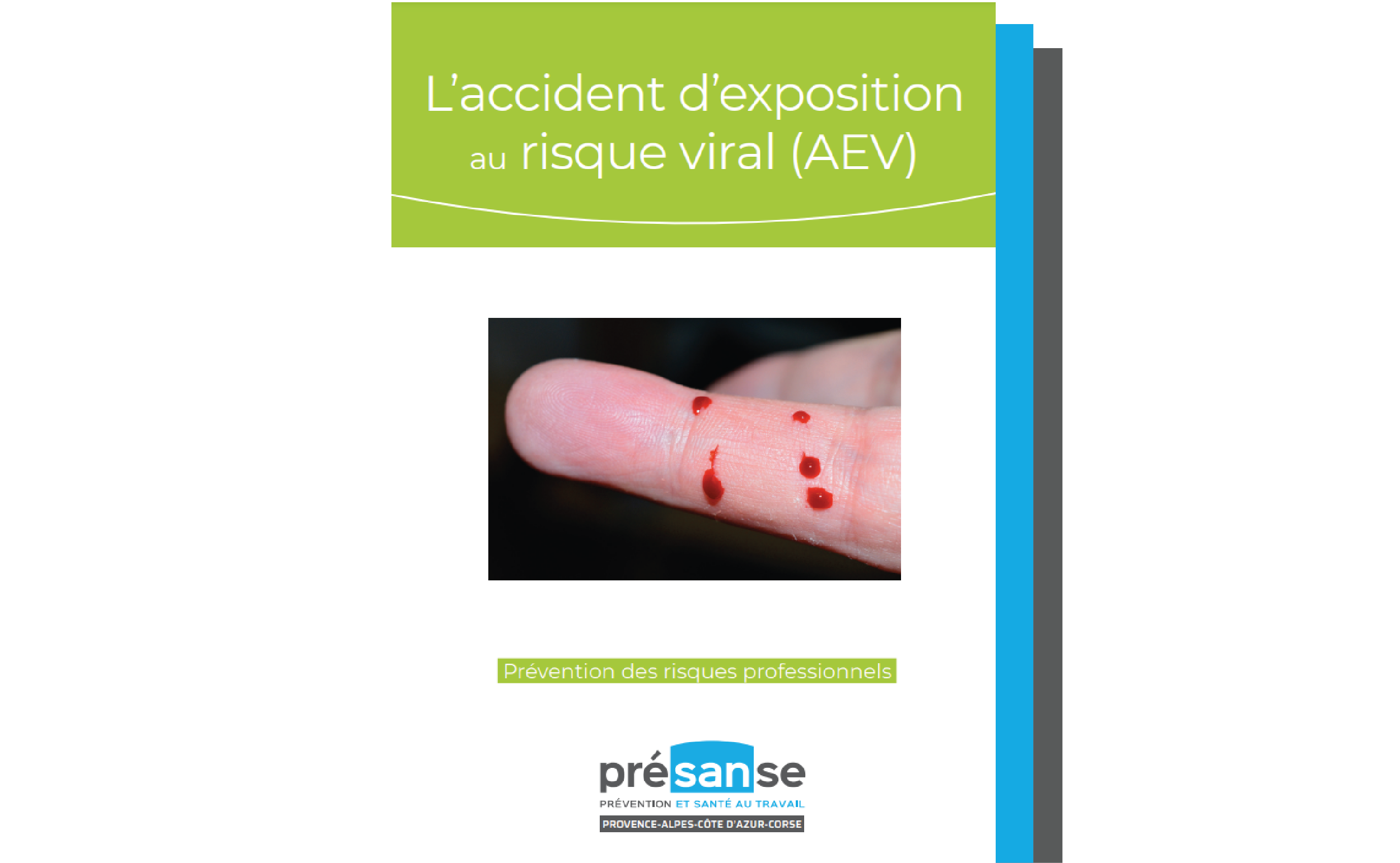 L'accident d'exposition au risque viral (AEV) - AIST 84