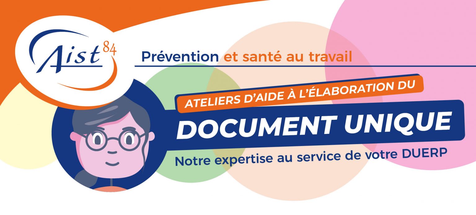 Atelier d'aide à la réalisation du Document Unique (DUERP) - AIST 84