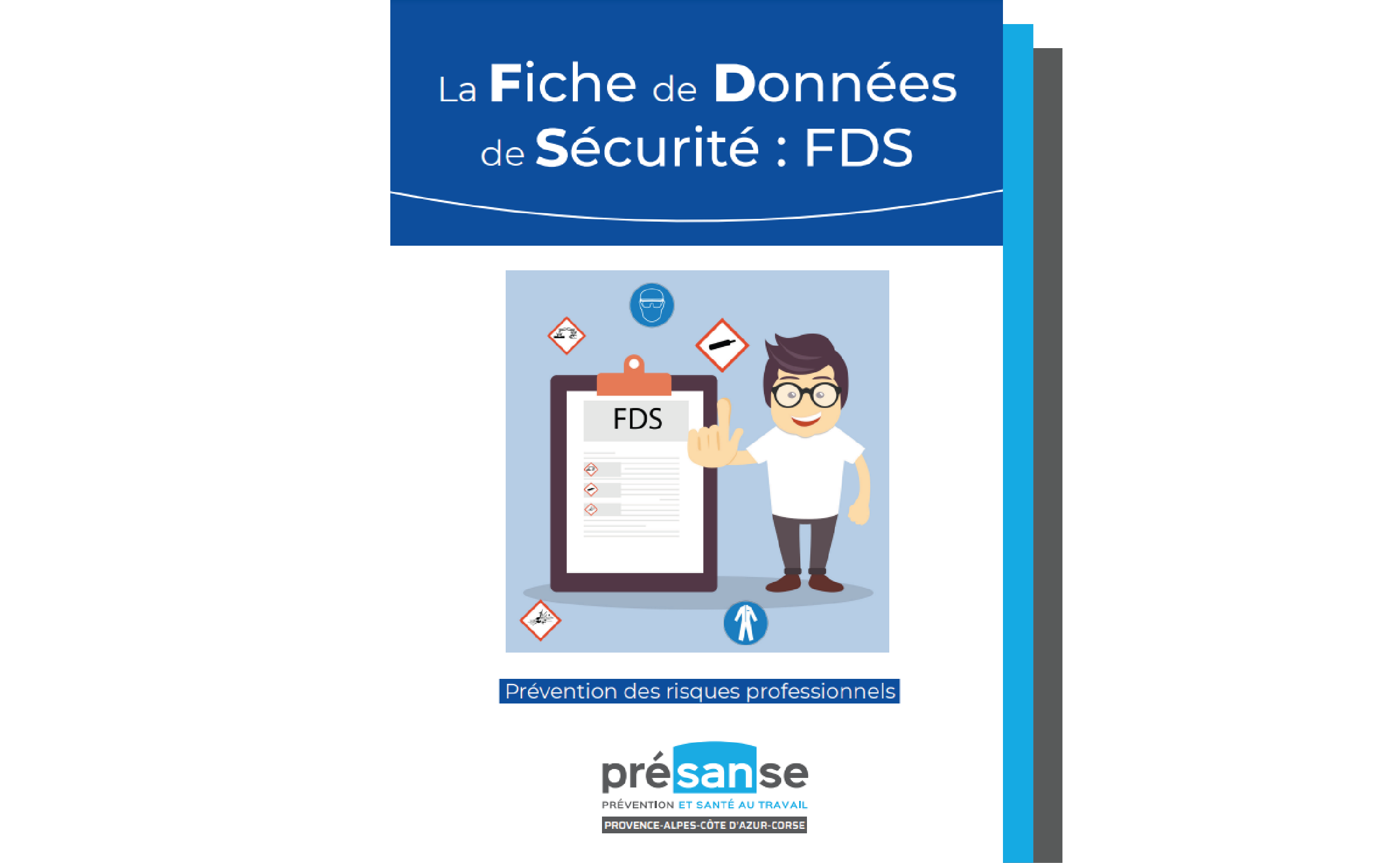 La Fiche de Données de Sécurité (FDS) - AIST 84