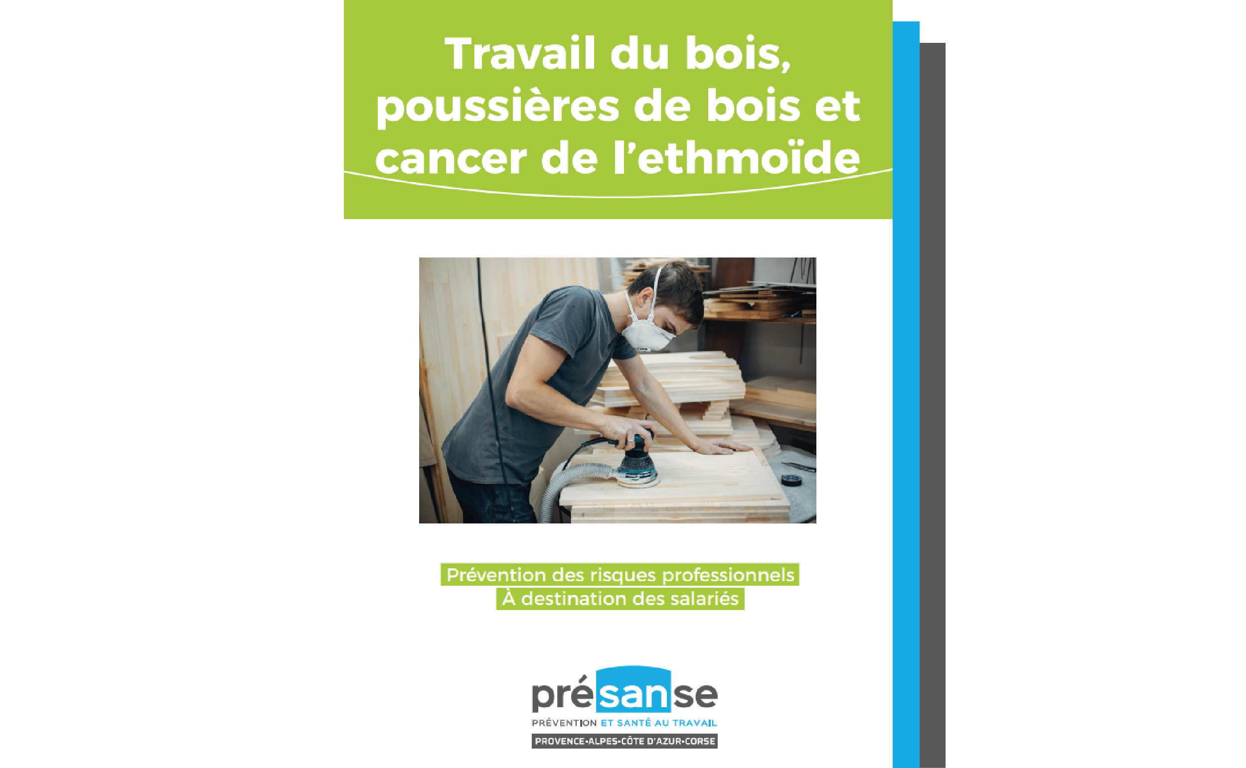 Travail du bois, poussières de bois et cancer de l'ethmoïde - AIST 84
